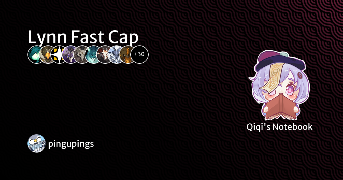 Lynn Fast Cap | Qiqi's Notebook